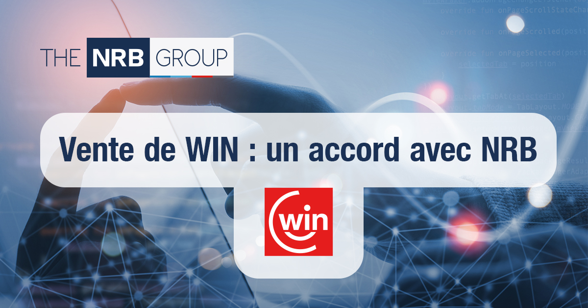 Vente de WIN : un accord avec NRB | NRB
